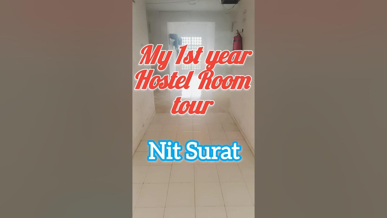 NIT SURAT 1st year hostel room tour🌞//#freshers #nitsurat #jee2024#nitian #svnit - YouTube