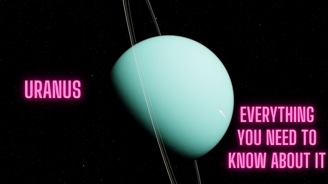Uranus: Everything you need to know about the coldest planet in the ...
