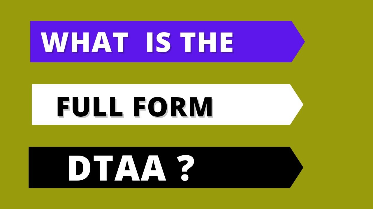 DTAA FULL FORM PART (787) - YouTube