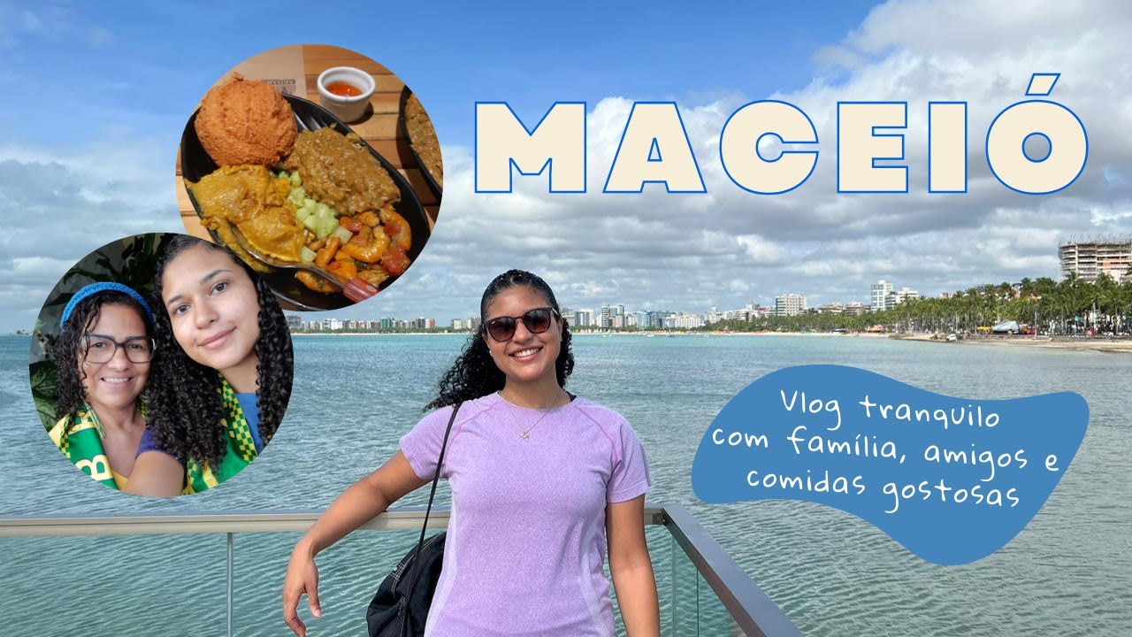 Férias em Maceió - Minha cidade natal | Alagoas - YouTube