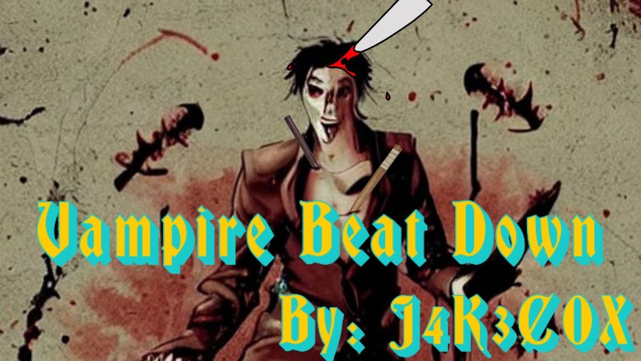 Vampire Beat Down | J4K3OX Music | Music Maker - YouTube