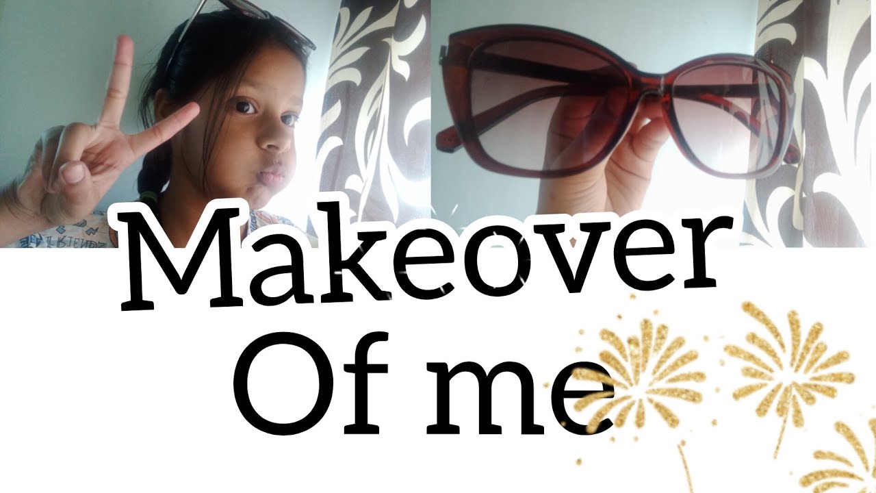 my makeover - YouTube