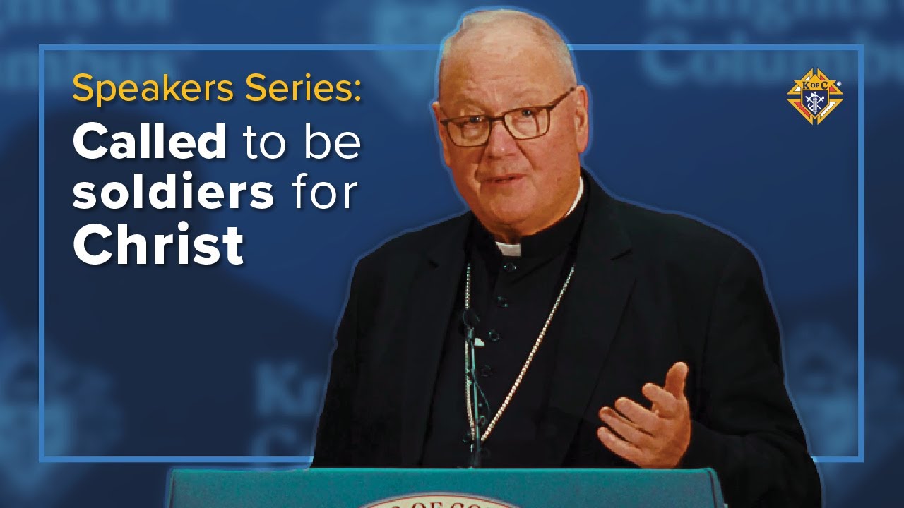 Cardinal Dolan: Called to Be Soldiers for Christ - YouTube