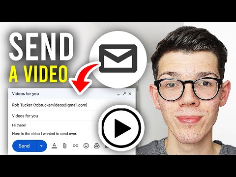 How To Send Videos Through A Email - Full Guide