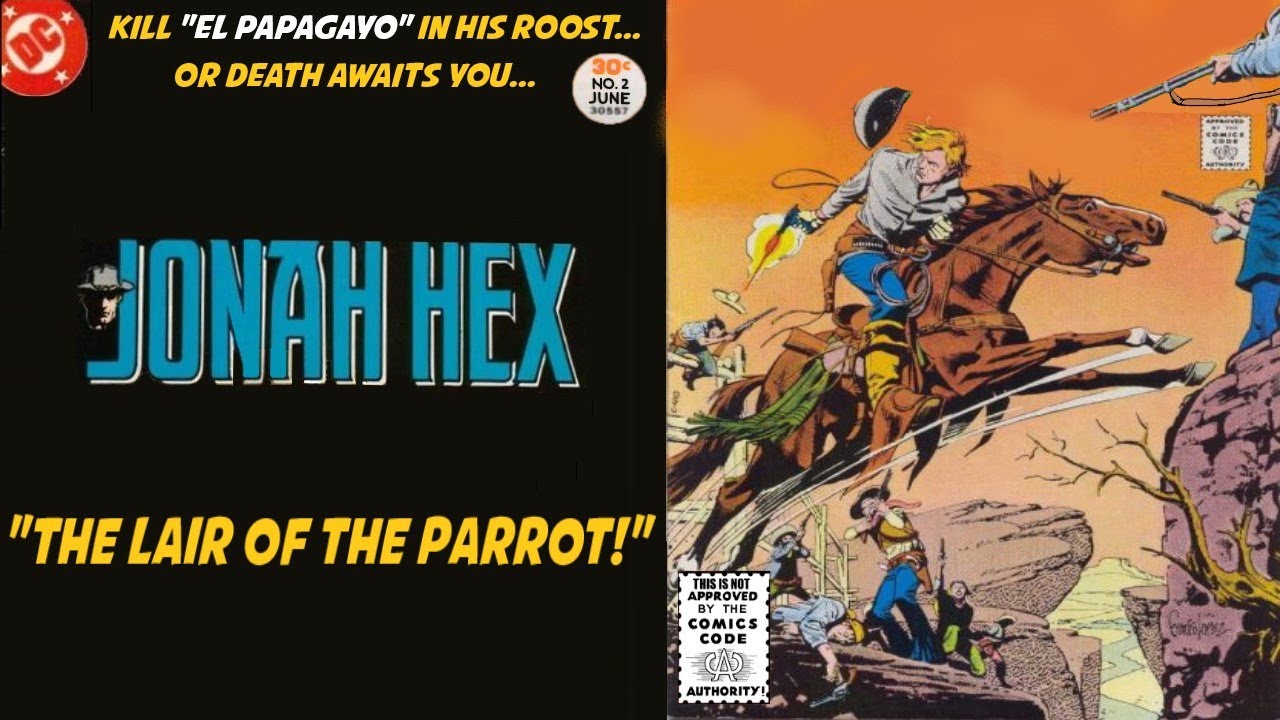 "The Lair of the Parrot!" | Jonah Hex #2 (1977) - YouTube