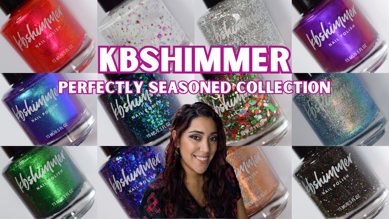 KBShimmer: Perfectly Seasoned Collection - YouTube
