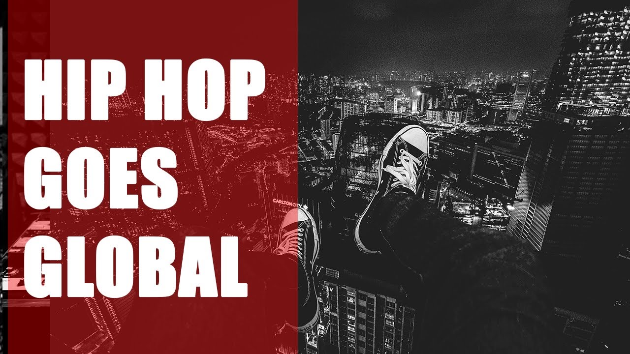 Hip Hop's Global Influence - YouTube
