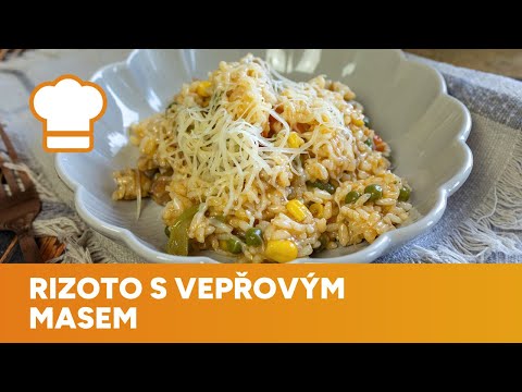 Rizoto z vepřového masa je oblíbené a snadné na přípravu