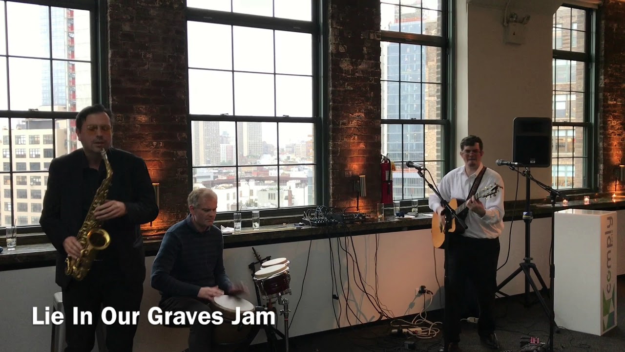 Lie In Our Graves - Dave Kellan and Nick Sidoti - Acoustic Jam - Dave ...