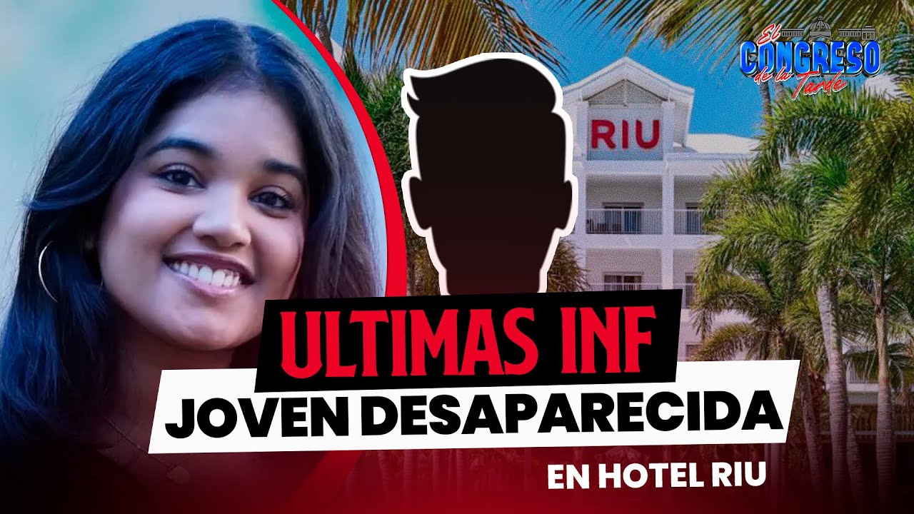 ULTIMAS NOTICIAS SOBRE LA JOVEN INDU DESAPARECIDA - EL CONGRESO DE LA ...