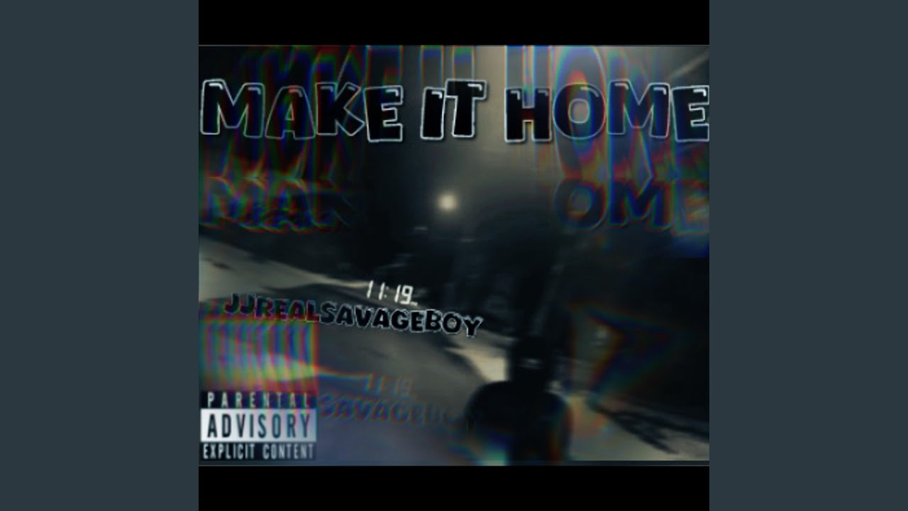 Make It Home - YouTube