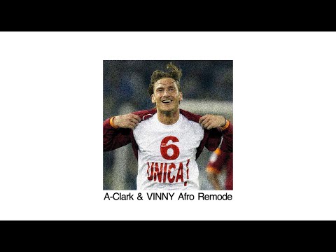 Antonello Venditti - Unica (A-Clark & VINNY Afro Remode)