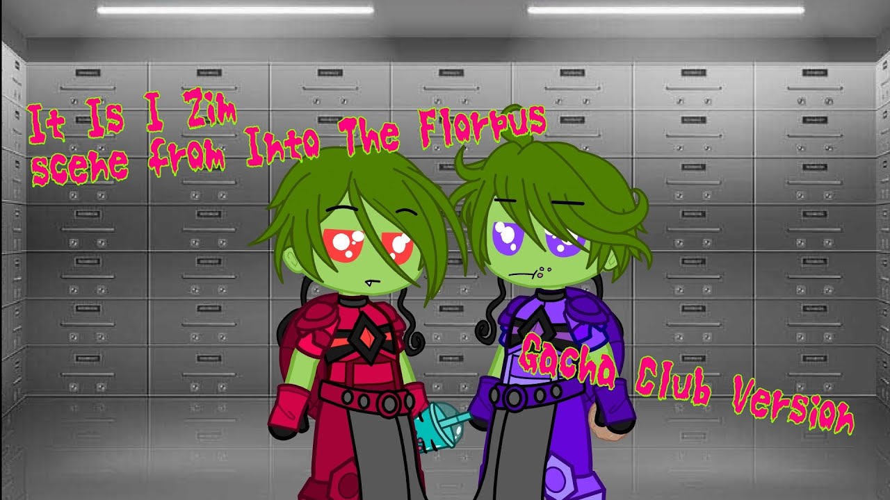 IT IS I ZIM!!! |Invader Zim Gacha Club| - YouTube