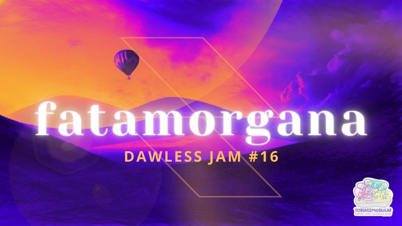 DAWLESS JAM #16 Fatamorgana - YouTube