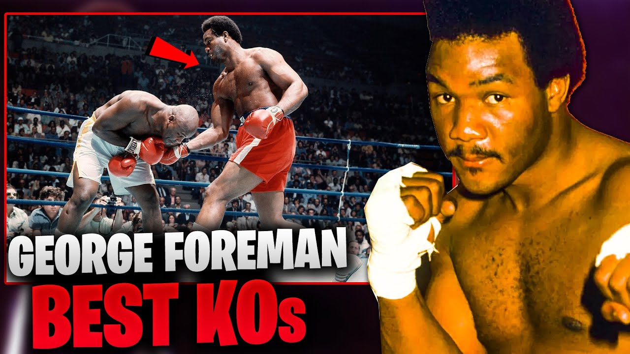 George Foreman BEST KNOCKOUTS - YouTube
