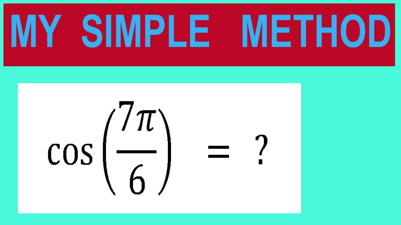 Find trigonometry angle cos⁡(7π/6) = ? - YouTube