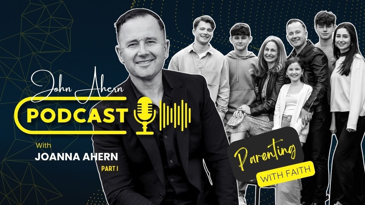 Parenting with Faith: Pastor Joanna Ahern's Insights | John Ahern Podcast Ep. 5 - YouTube