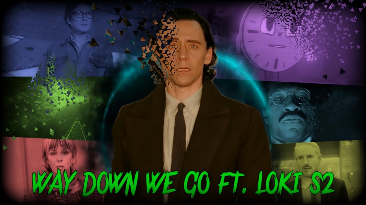 Loki S2 Ft. Way Down We Go Edit 🥶 The Chad Verse | Marvel Studios ...