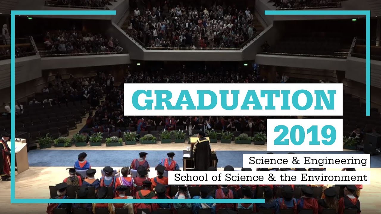 Graduation 2019 - School of Science and the Environment - YouTube