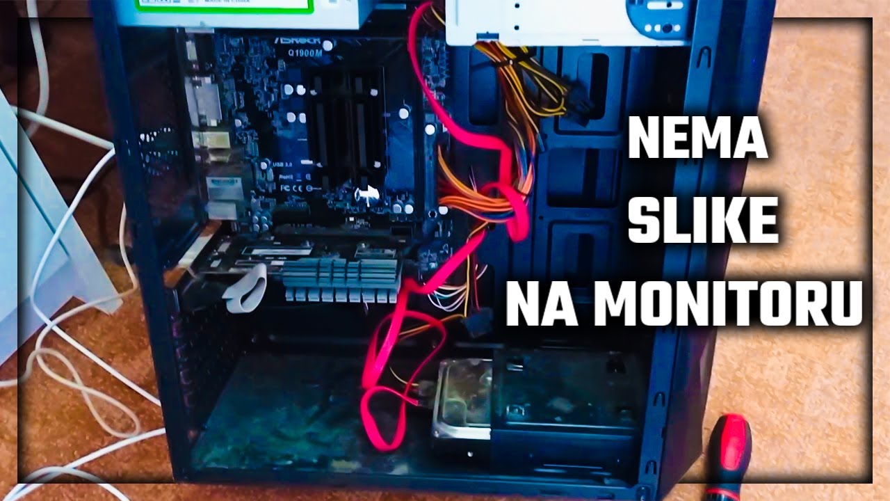 RACUNAR KOJI NE DAJE SLIKU NA MONITOR - YouTube