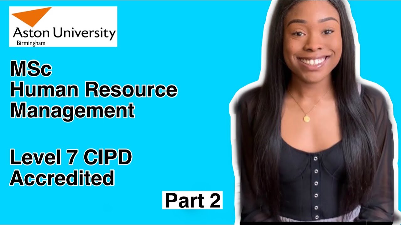 My Masters Degree at Aston University | MSc Human Resource Management ...