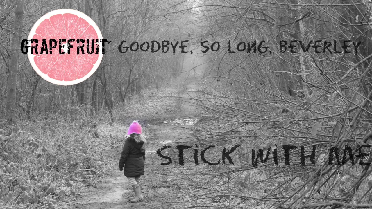 GrapeFruit - Stick With Me - YouTube Music