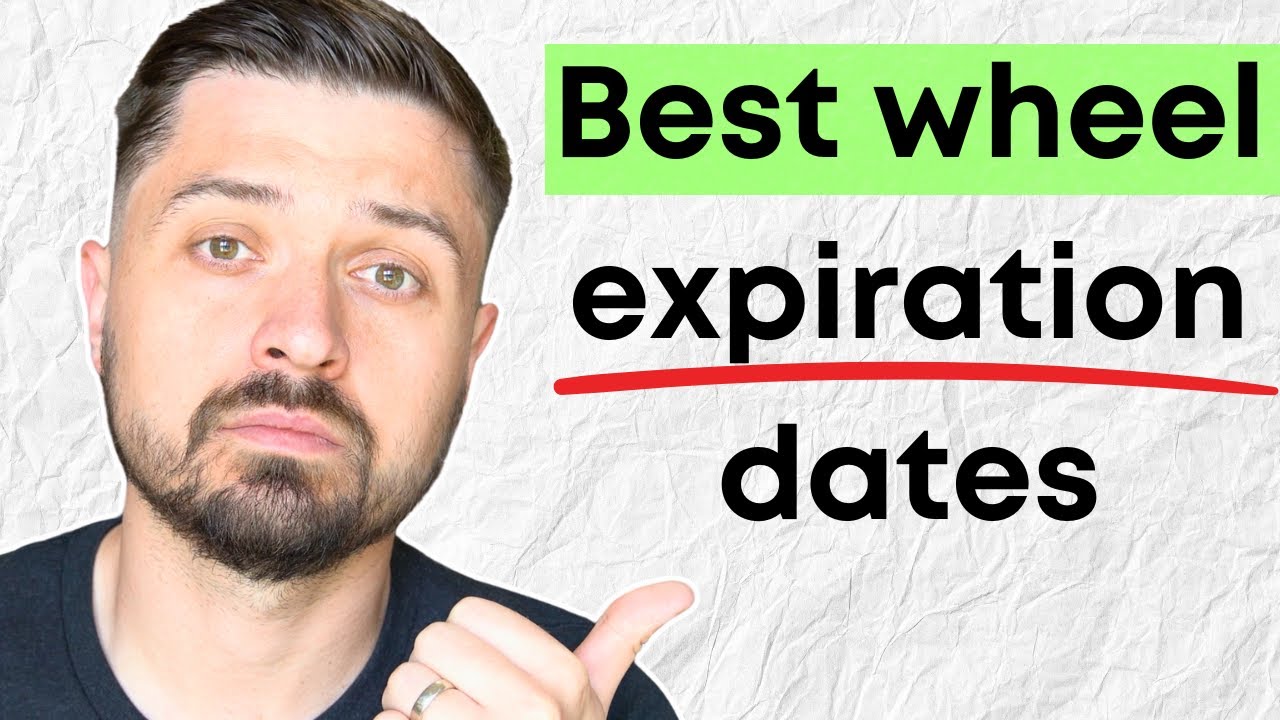 Best Expiration Dates For The Wheel Strategy (Covered Calls & Cash ...