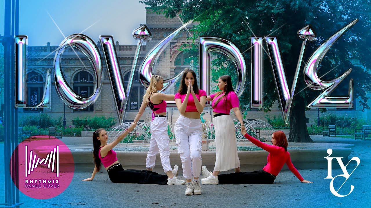 KPOP IN PUBLIC | IVE(아이브) - 'LOVE DIVE' - Dance cover by「RHYTHmix」 - YouTube