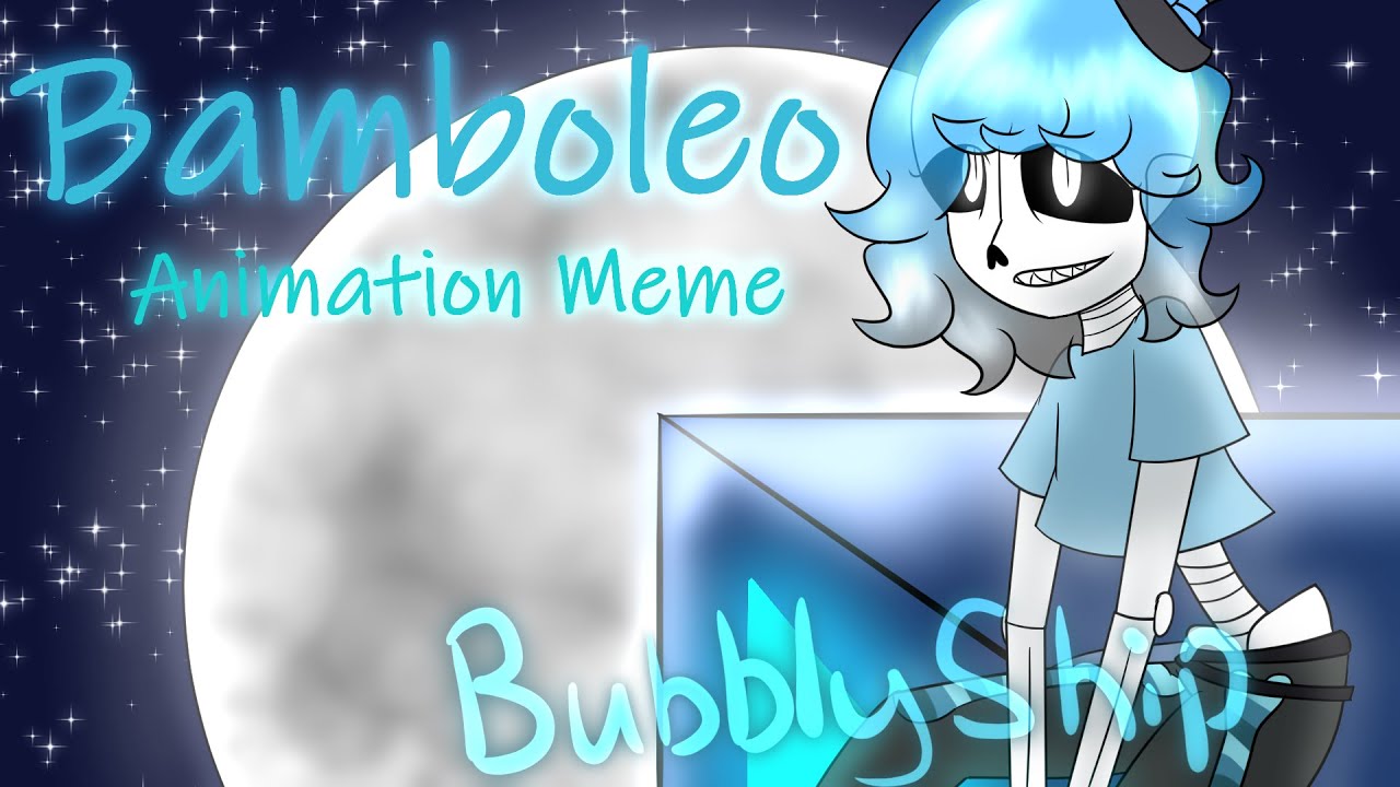 BAMBOLEO | Animation Meme - YouTube
