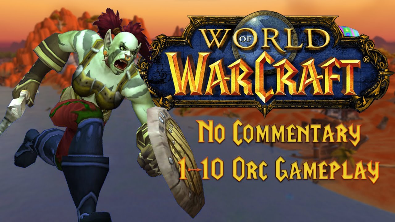Levels 1-10 as an Orc in World of Warcraft Retail | No Commentary ...