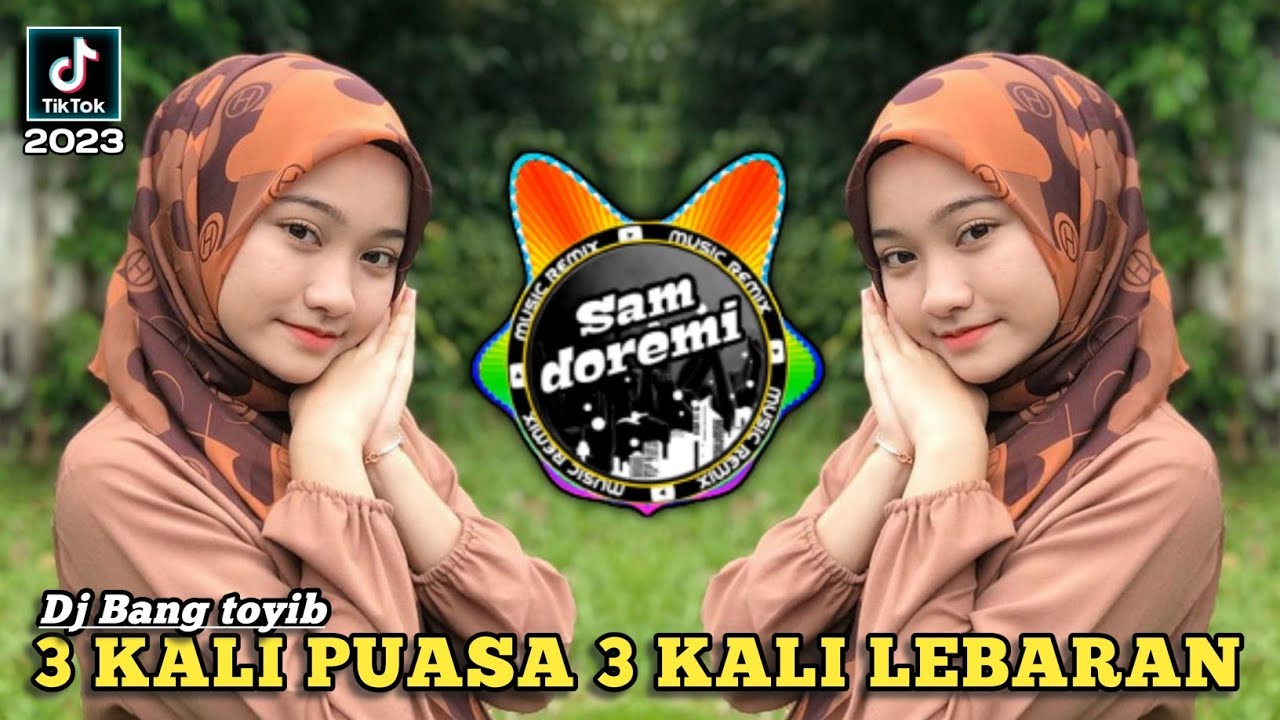 DJ TIGA KALI PUASA TIGA KALI LEBARAN ABANG TAK PERNAH PULANG X DJ BANG ...
