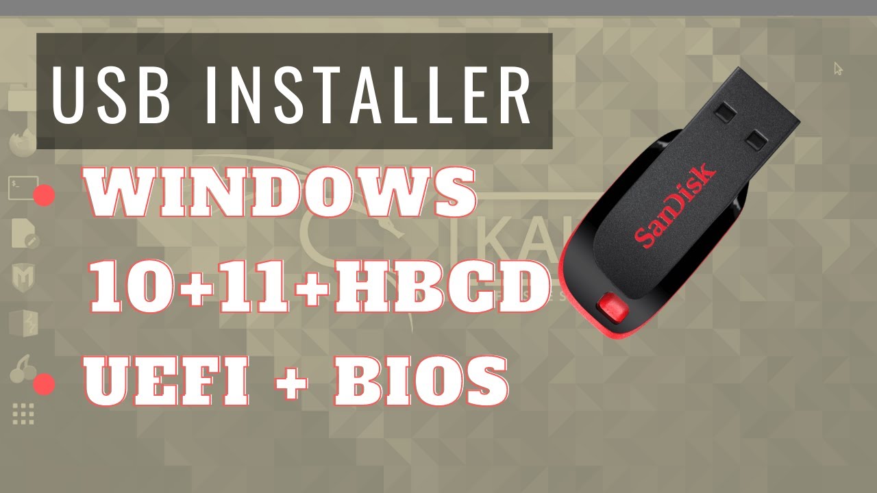 USB Installer UEFI + BIOS + Windows 10 + 11 + HBCD - YouTube