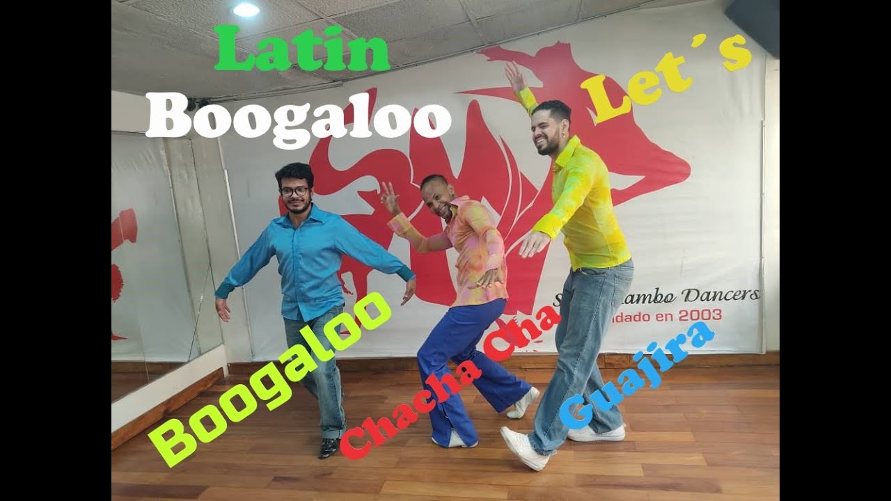 Chacha cha & Latin Boogaloo " Let´s Boogaloo " - YouTube