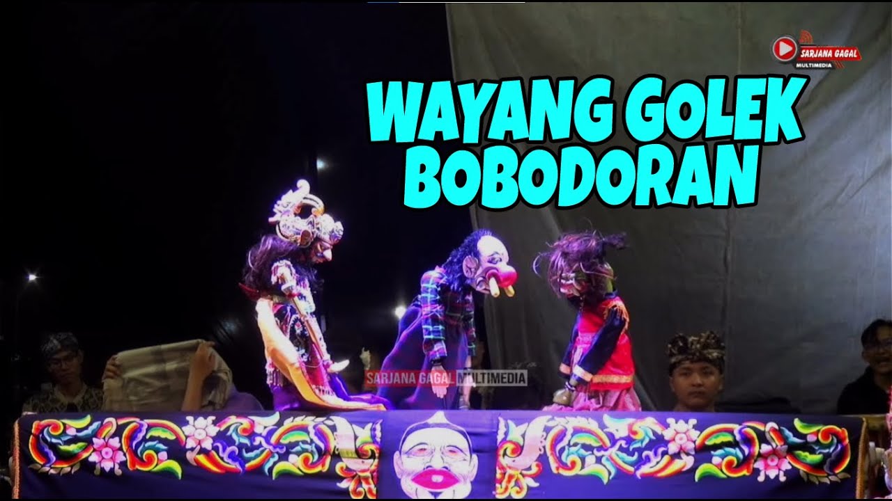 WAYANG GOLEK PUSAKA TUMARITIS BOBODORANAN - YouTube