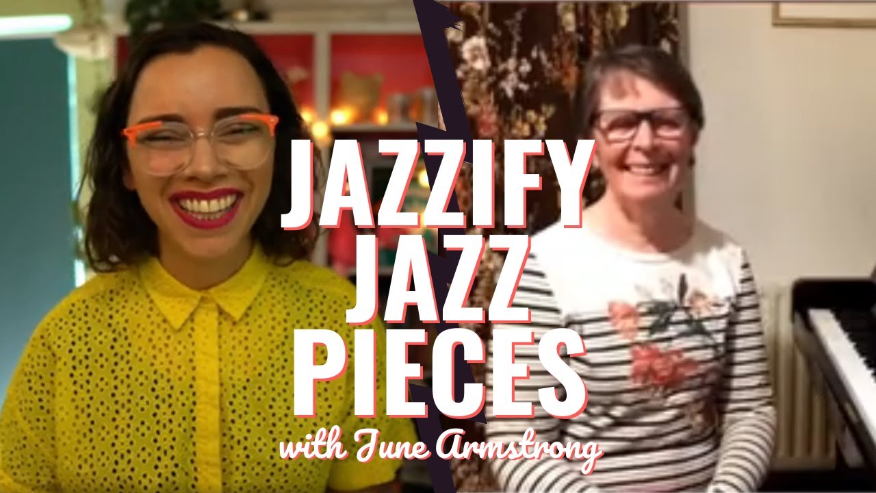 Jazzin' Up Jazz Pieces with June Armstrong – Vibrant Music Teacher Chat ...