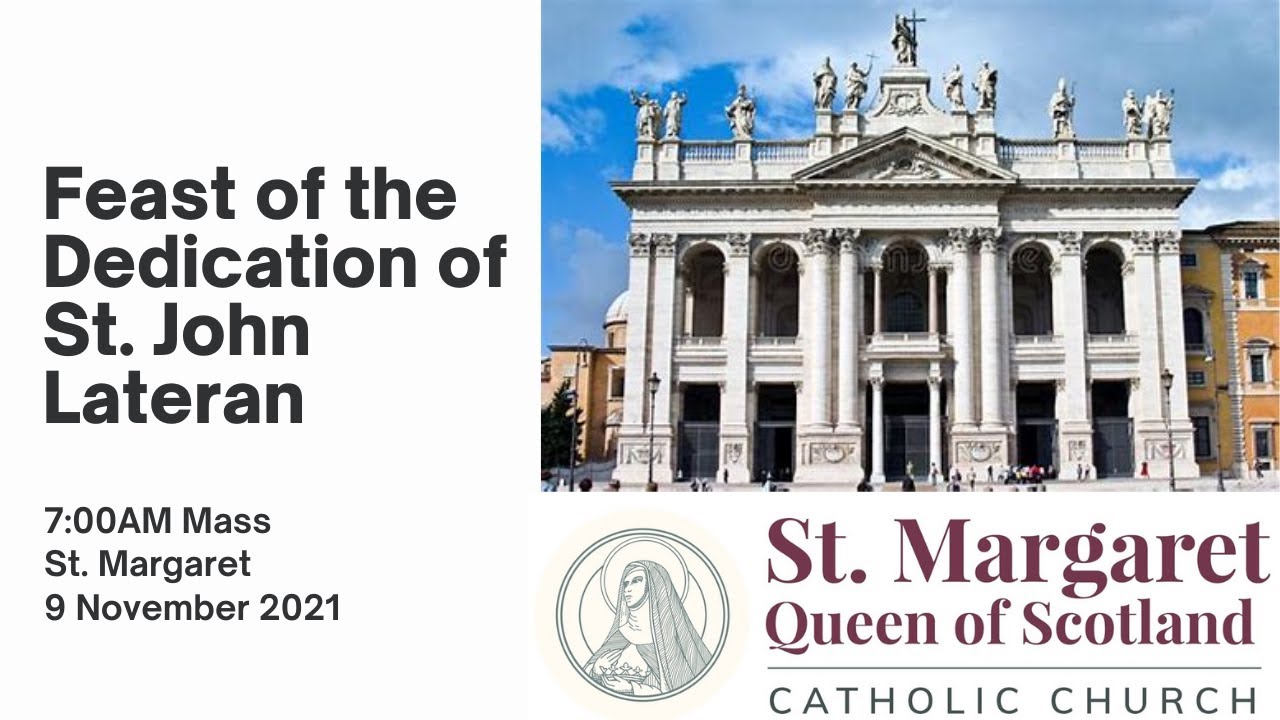 Daily Mass (Feast of the dedication of St. John Lateran) - 9 November ...
