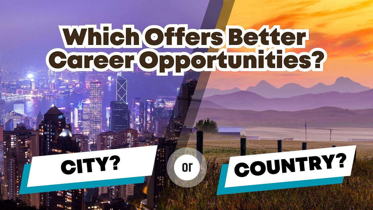 Career Showdown: City vs. Country - YouTube