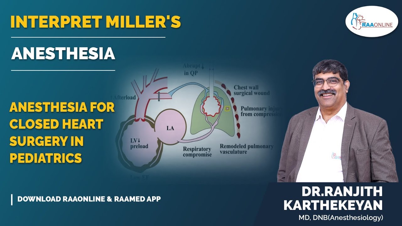 Interpret Miller's | Anesthesia for closed heart surgery in pediatrics ...