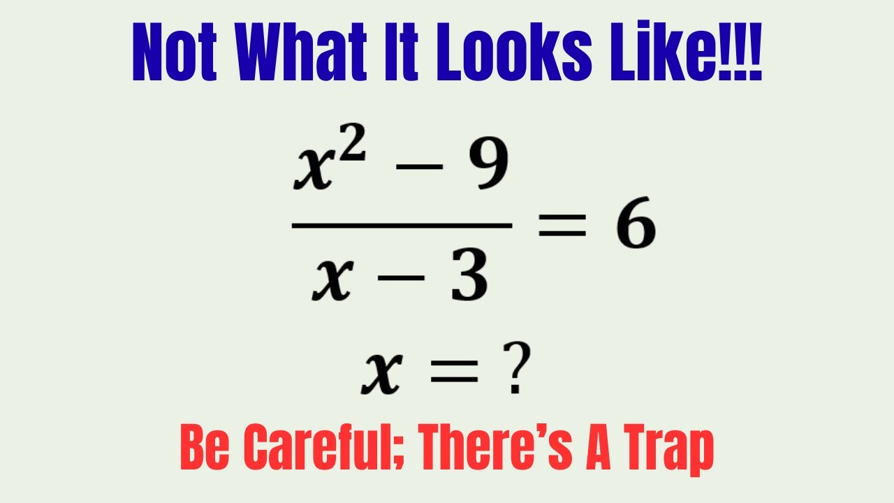This harmless fraction hides a mathematical trap | Algebra Maths ...