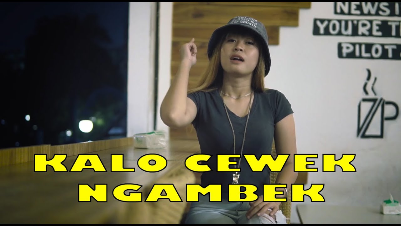 KALO CEWEK NGAMBEK - YouTube