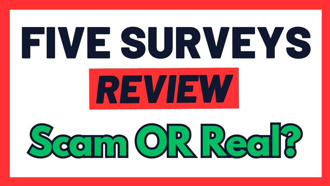 Five Surveys Review - Scam Or Legit Way To Make Money Online? (Umm ...