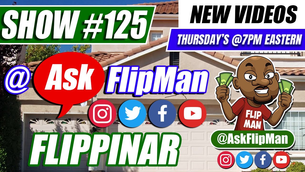 Got Wholesaling Real Estate Questions? Flippinar #125 with The Flip Man ...