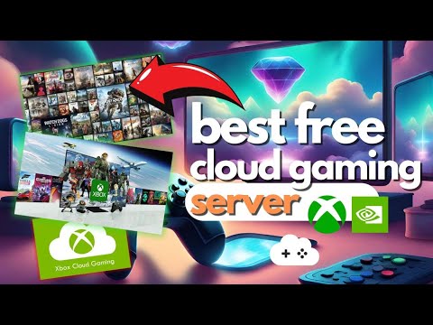 Top FREE Cloud Gaming Server App for Xbox, PC, and Mobile | Cloud ...