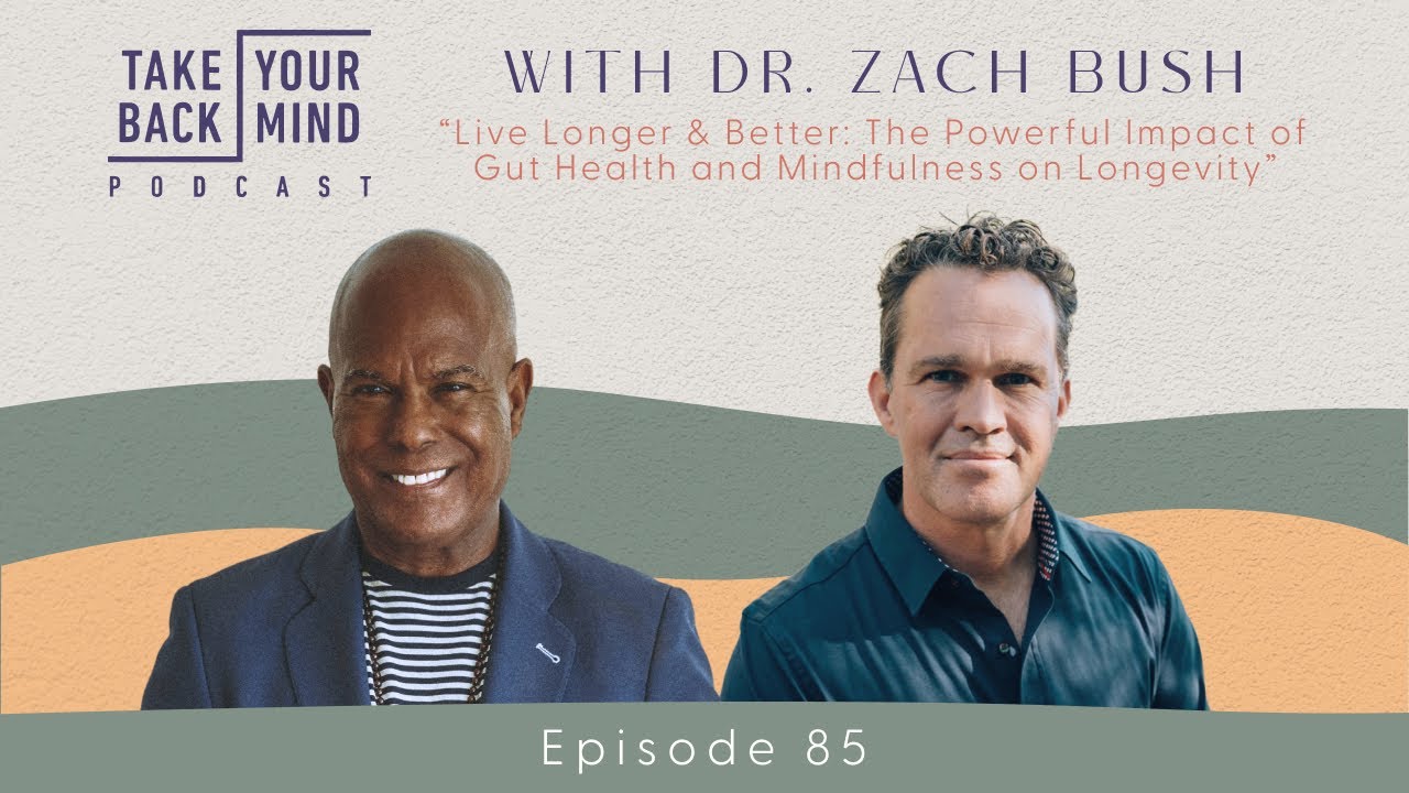 Live Longer & Better: The Powerful Impact of Gut Health & Mindfulness ...