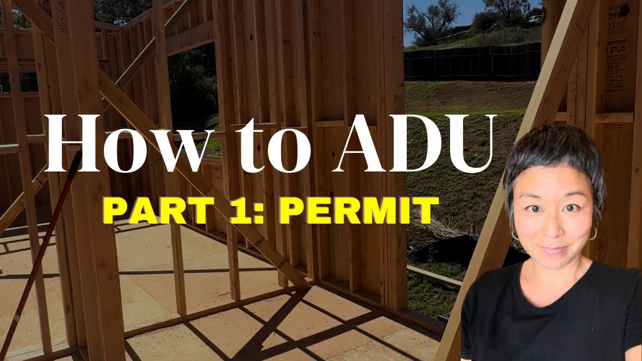 Building an ADU: (Part 1) Step by Step Permitting Process - YouTube
