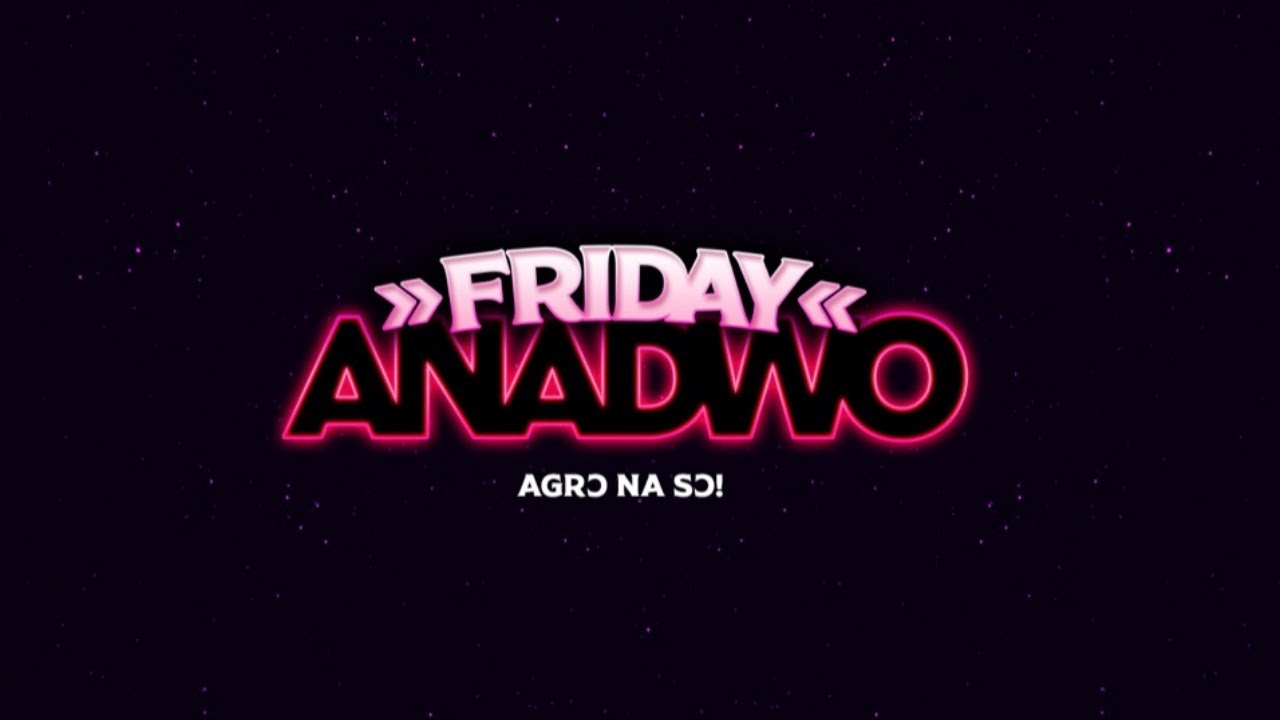 FRIDAY ANADWO #GHB2B - YouTube