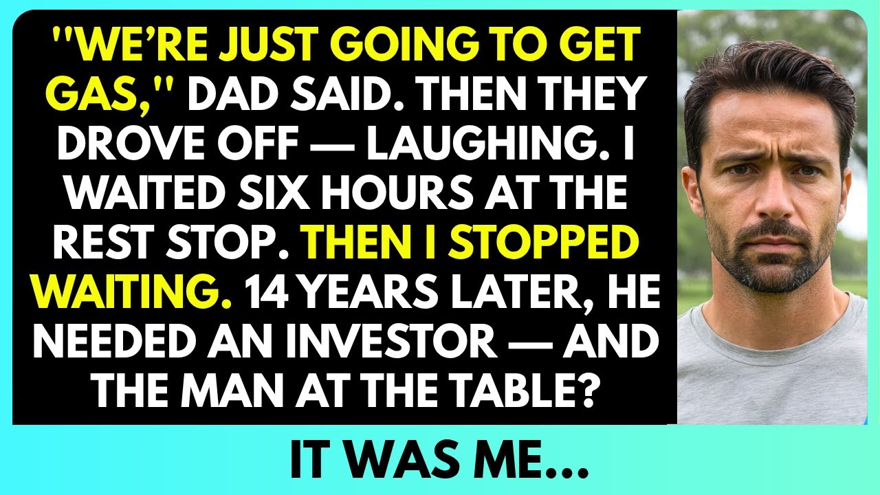 Dad Said "We'll Be Right Back," Then Abandoned Me at a Rest Stop; 14 ...