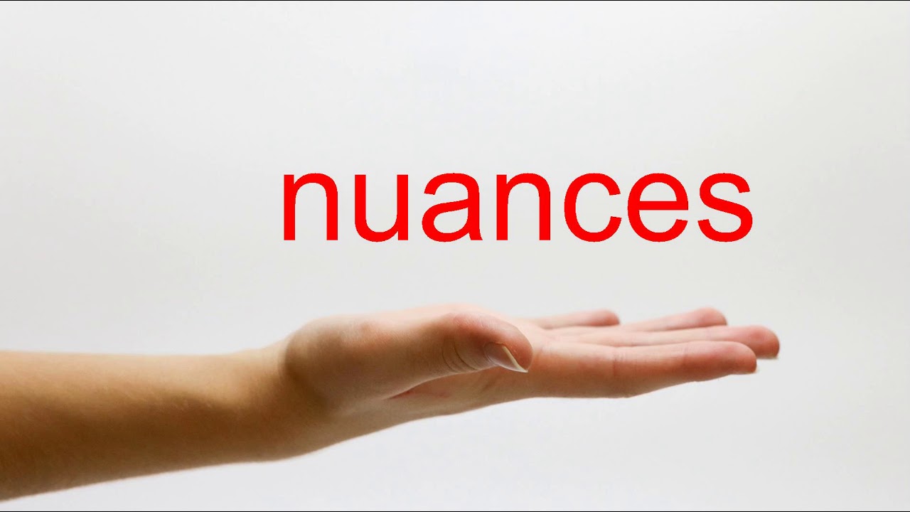 How to Pronounce nuances - American English - YouTube