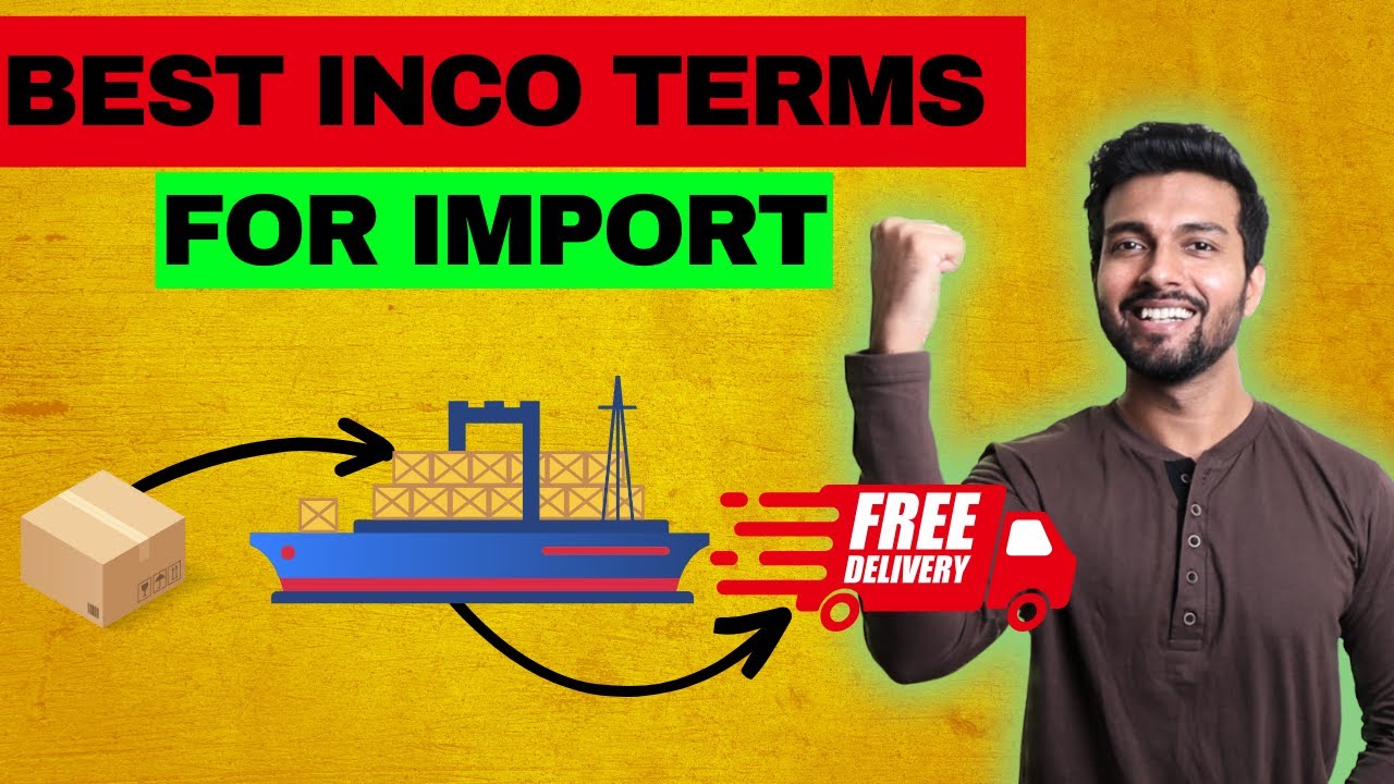 IB #8 | DDP VS DDU | CIF VS FOB VS ExWorks | Which Term Is Best For New ...