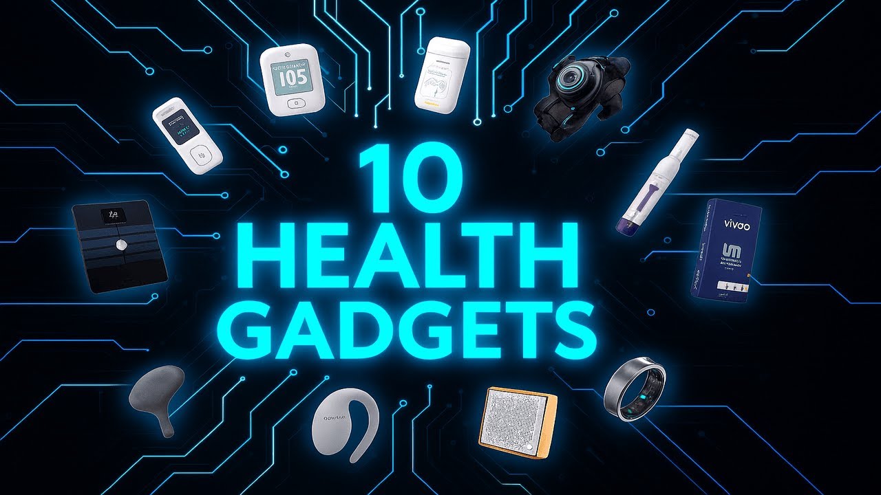 10 HEALTH GADGETS FOR BETTER LIVING - YouTube